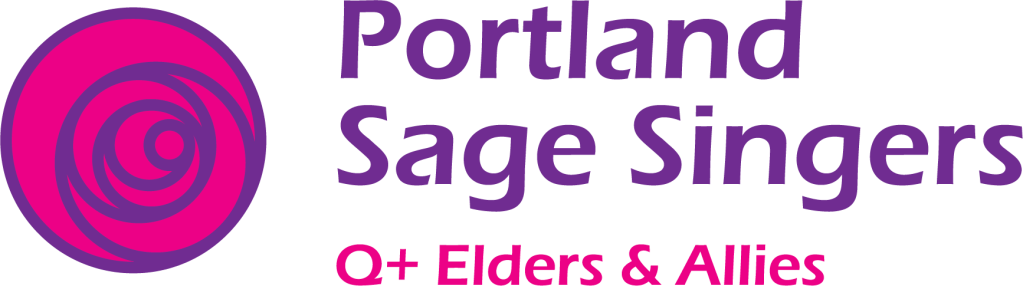 Portland Sage Singers – Promoting the value of Q+ Elders and Allies and ...